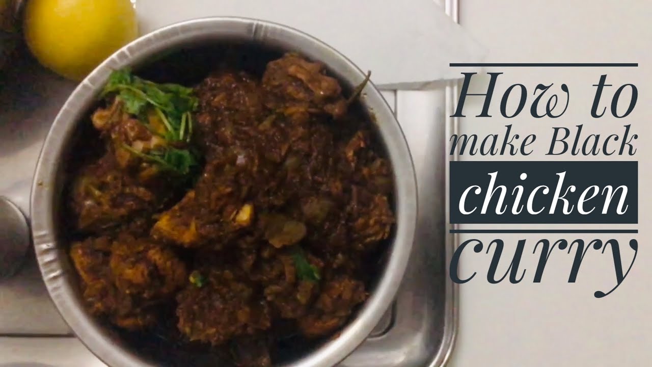 How to make Black chicken curry- chef shanthi👩‍🍳🥘 - YouTube