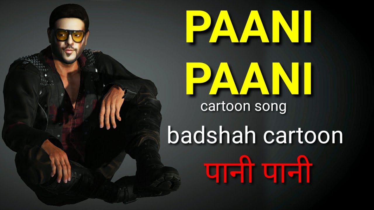 paani paani cartoon song | badshah paani paani | Jacqueline Fernandez ...