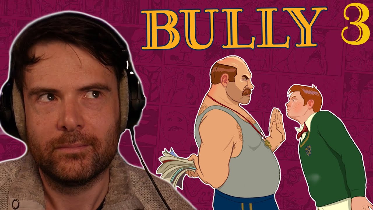 BULLY - Sans foi ni loi ! (Episode 3) - YouTube
