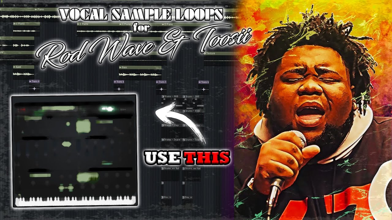 [SECRET VST] How to Make VOCAL SAMPLE LOOPS for ROD WAVE and TOOSII ...