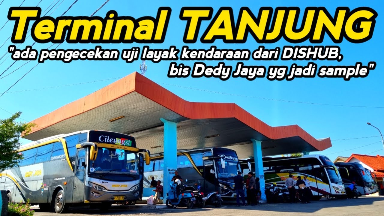 BIS DEDY JAYA JADI SAMPLE PENGECEKAN KELAYAKAN BIS DARI DISHUB ...