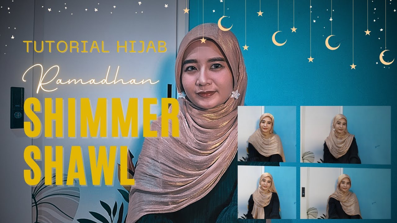 Tutorial Pashmina Shimmer Shawl | Hijab Shimmer Silk | Hijab Ramadhan ...