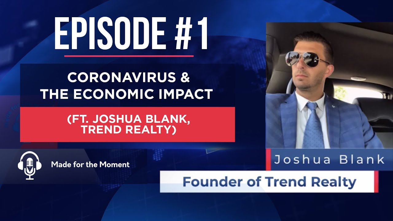 Made for the Moment Show #1 - Coronavirus & the Economic Impact (ft ...