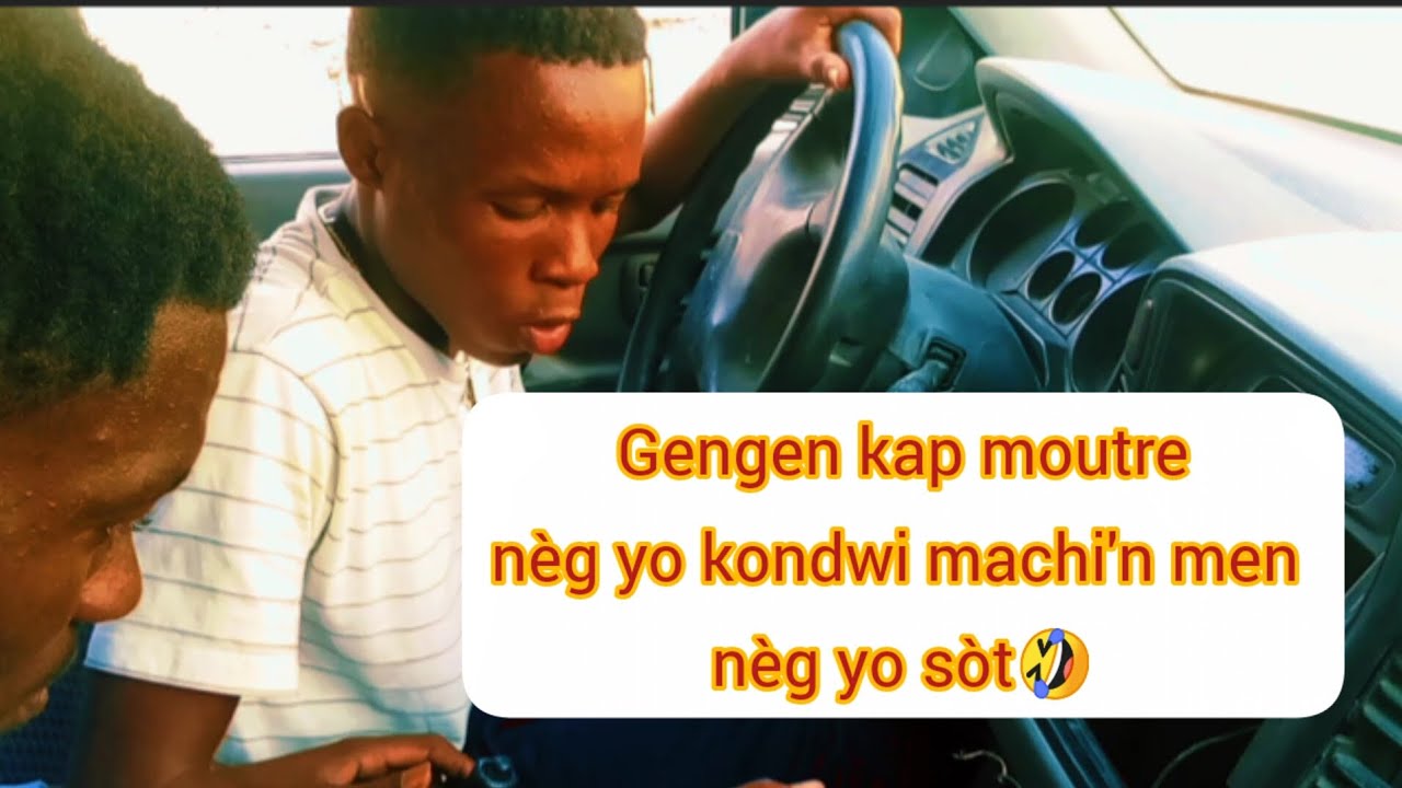Gengen kap moutre nèg yo kondwi machi'n men nèg yo sòt🤣 Wyclef eske se ...