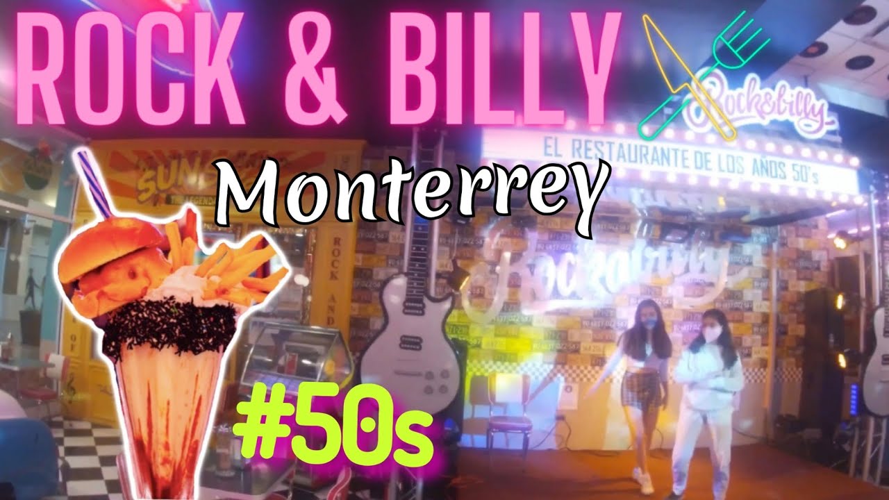 Rock&Billy - restaurante de los 50s en Monterrey/ LA GRASA DE MIS ...