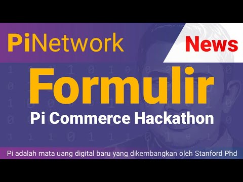 Pi Network ll Formulir Pi Commerce Hackathon. - YouTube