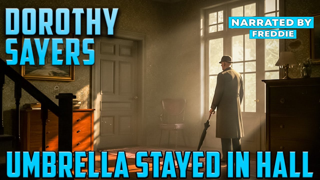 DOROTHY SAYERS – The Umbrella Stayed in the Hall Detective Tales - YouTube