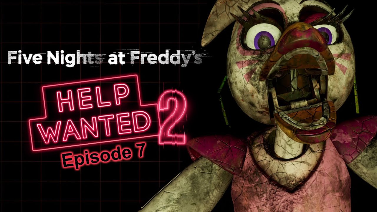 Five Nights at Freddy's: Help Wanted 2 (Part 7) || LEAVE ME ALONE ...