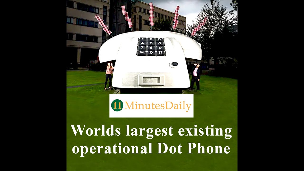 Worlds largest existing operational Dot Phone. - YouTube