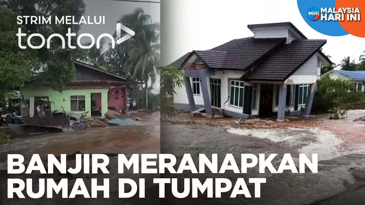 [CLIP] MHI (3 Dec 2024): Banjir Meranapkan Rumah Di Tumpat | Tonton ...