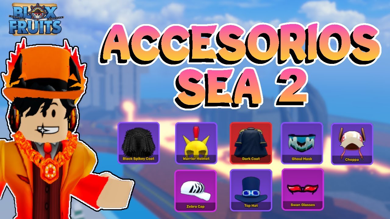 ¿COMO CONSEGUIR TODOS los ACCESORIOS del SEA 2 en BLOX FRUIT? - YouTube