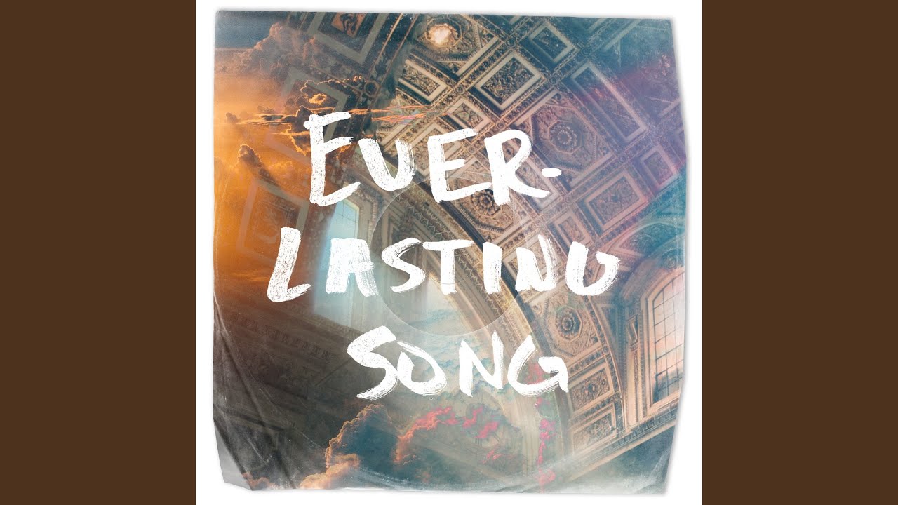 Everlasting Song (Live) - YouTube