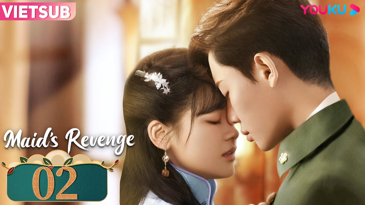 [VIETSUB] Thiên Kim Nha Hoàn | Tập 02 | Phim Ngôn Tình | Trần Phương ...