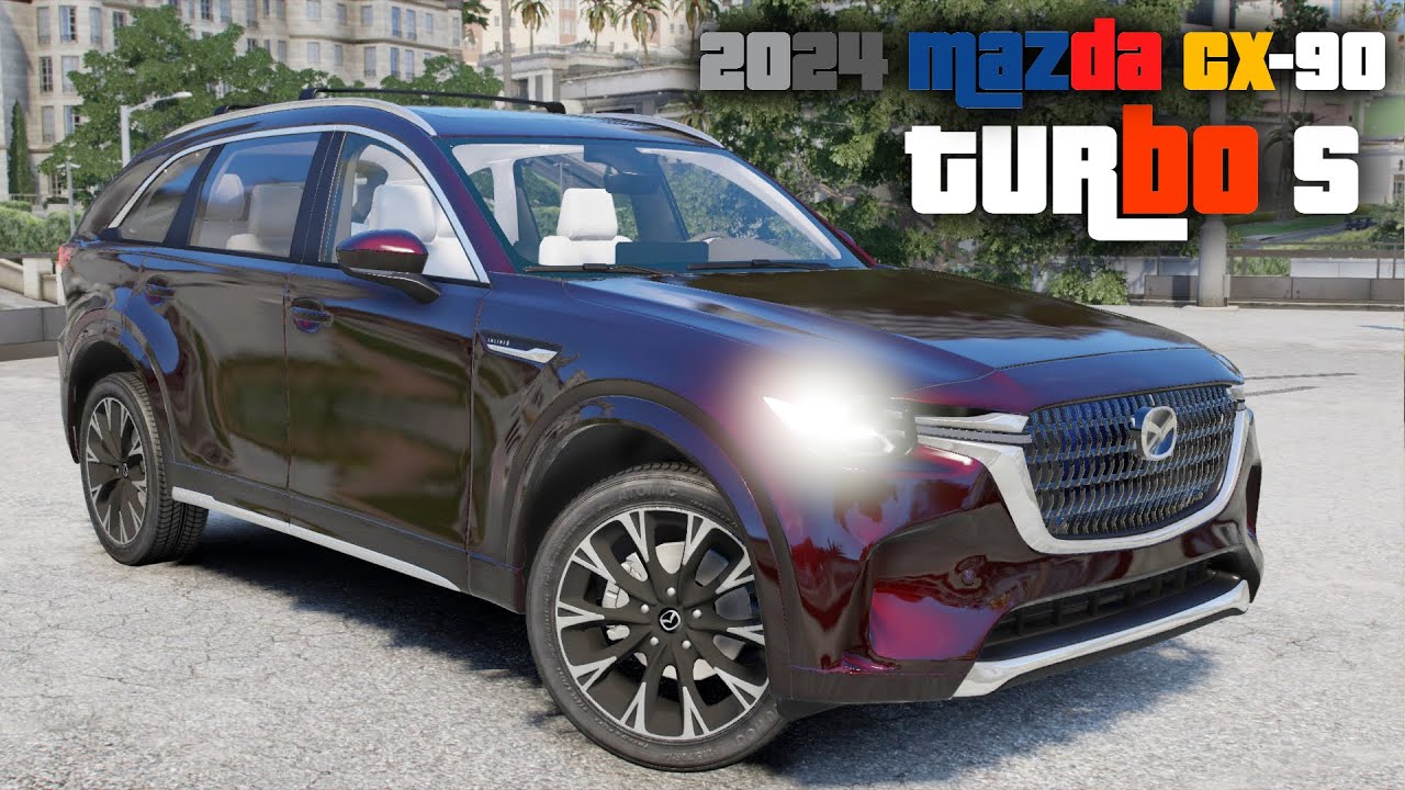 2024 Mazda CX-90 Turbo S Premium Plus - GTA 5 Real Life Car Mod ...