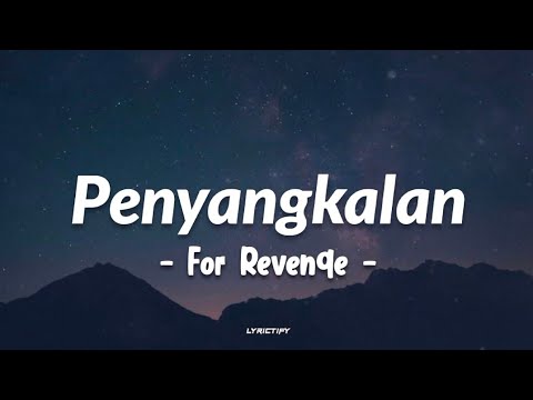 Penyangkalan - For Revenge (Lirik) - YouTube