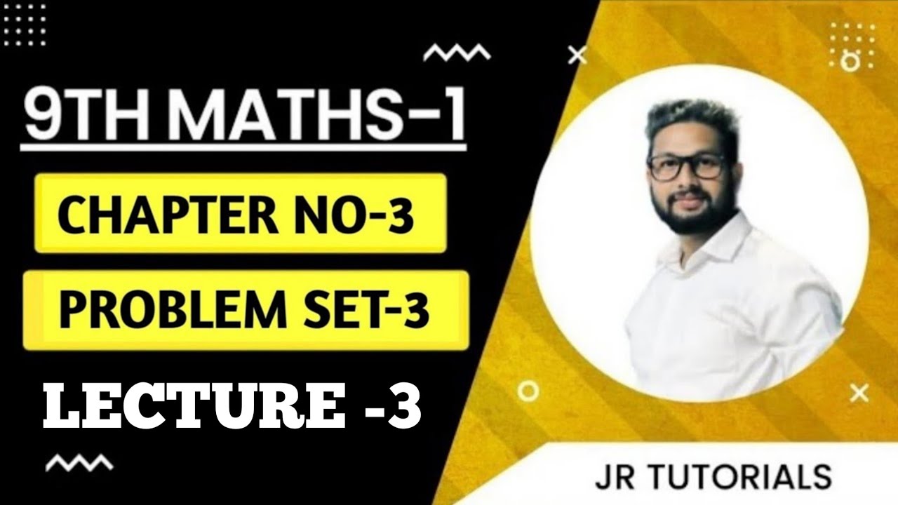 9th Maths-1 | Chapter No 3 | Polynomials | Problem Set-3 | Lecture 3 | - YouTube