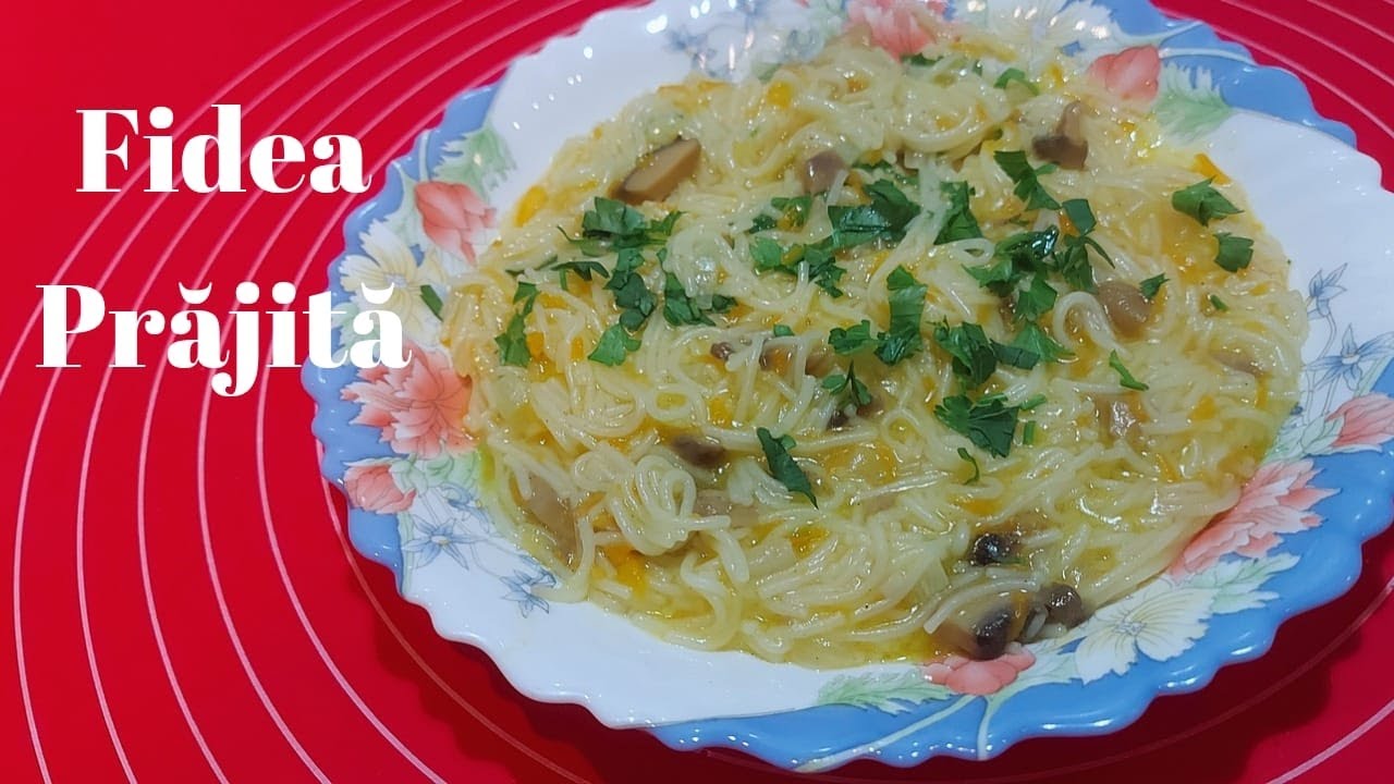 Fidea prajita un deliciu de post si nu numai - YouTube