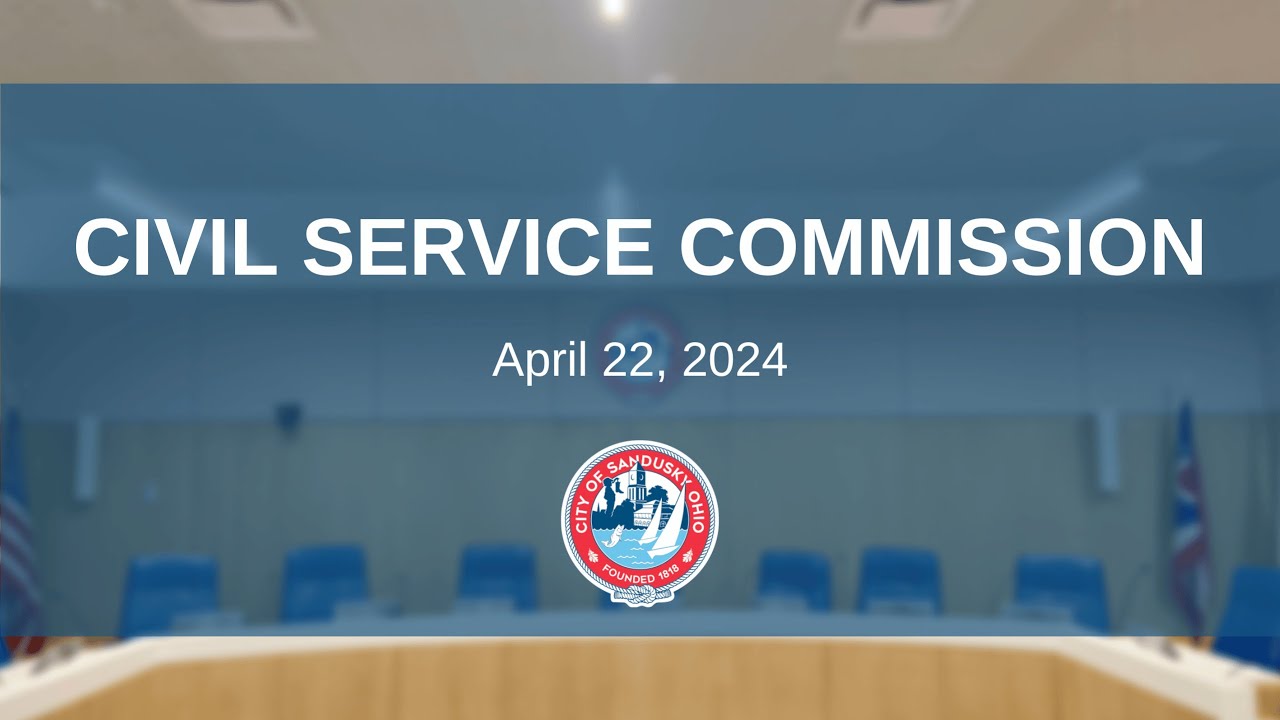 Civil Service Commission Meeting - April 22, 2024 - YouTube
