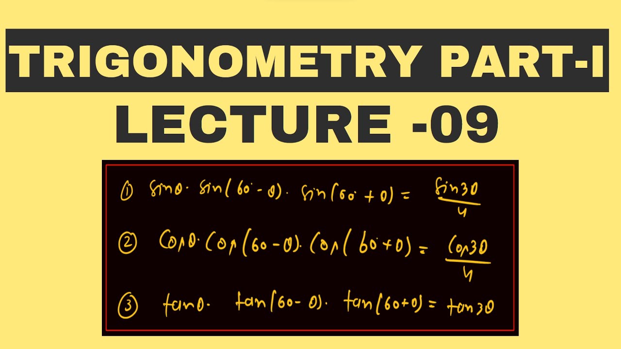 L9 Trigonometry Part 1 | sin⁡3θ, cos⁡3θ & tan⁡3θ formula & Based ...