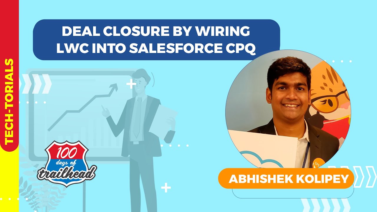 Deal Closure by Wiring LWC into Salesforce CPQ - YouTube
