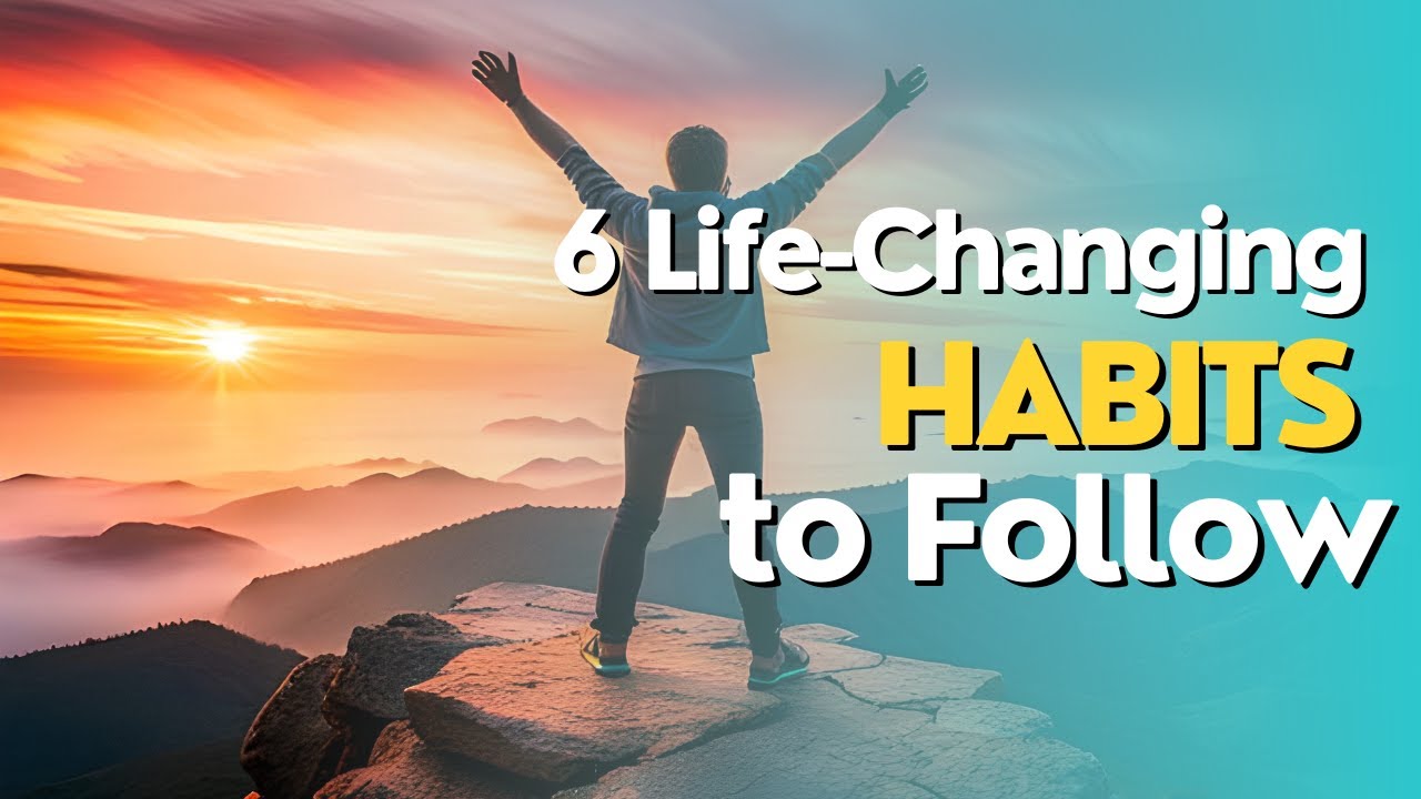 6 Habits That Can Transform Your Life | Habits to Follow | Healthy ...