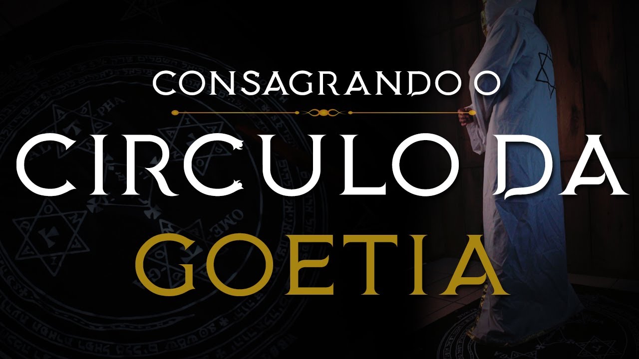 Tudo sobre o Círculo da Goétia - AULA COMPLETA - Consagração e Ativação ...