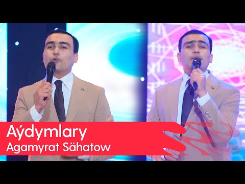 Agamyrat Sähatow - Aýdymlary | 2025