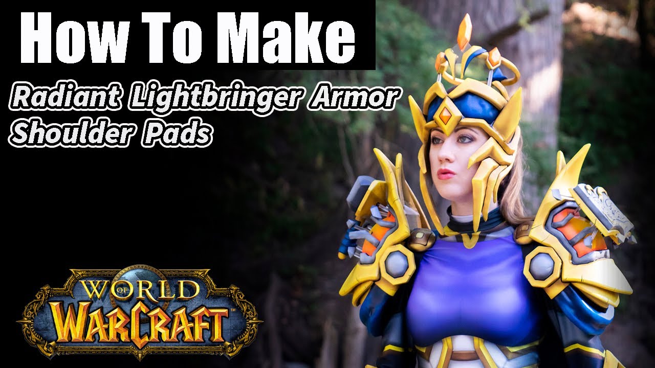 How to make Shoulder Pads (Radiant Lightbringer Armor) from World of ...