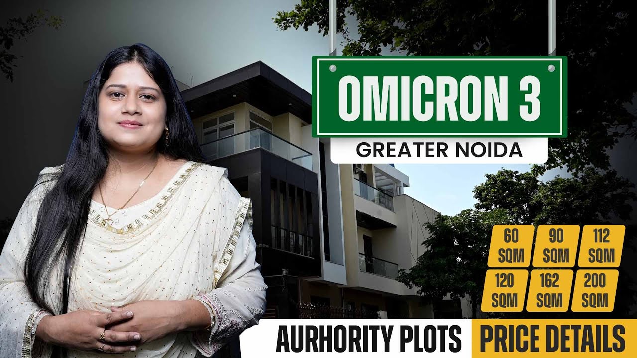 Greater Noida Omicron 3 Sector Full Review | Plot Rates 2025, Location ...