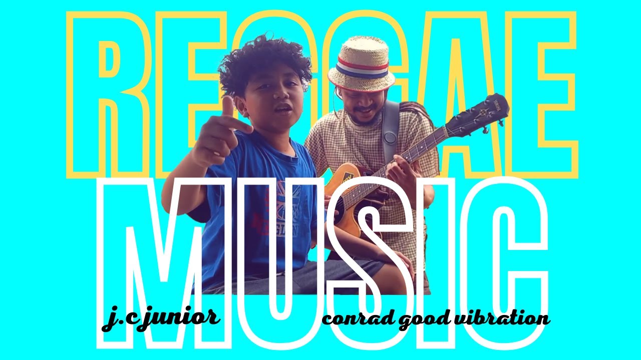 REGGAE MUSIC - J.C JUNIOR X CONRAD GOOD VIBRATION (Accoustic Session ...