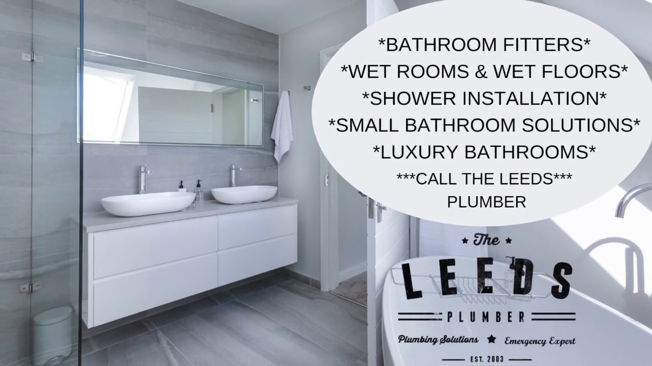 Plumber in Leeds - Your Local Bathroom Expert - YouTube