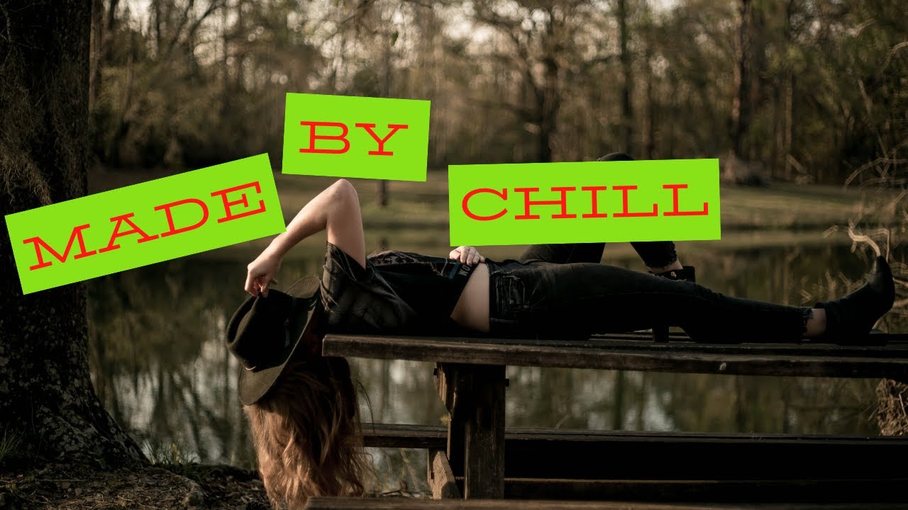 Made By Chill | Finest Lounge, Chill, Smooth, Laid Back, Soft, and ...