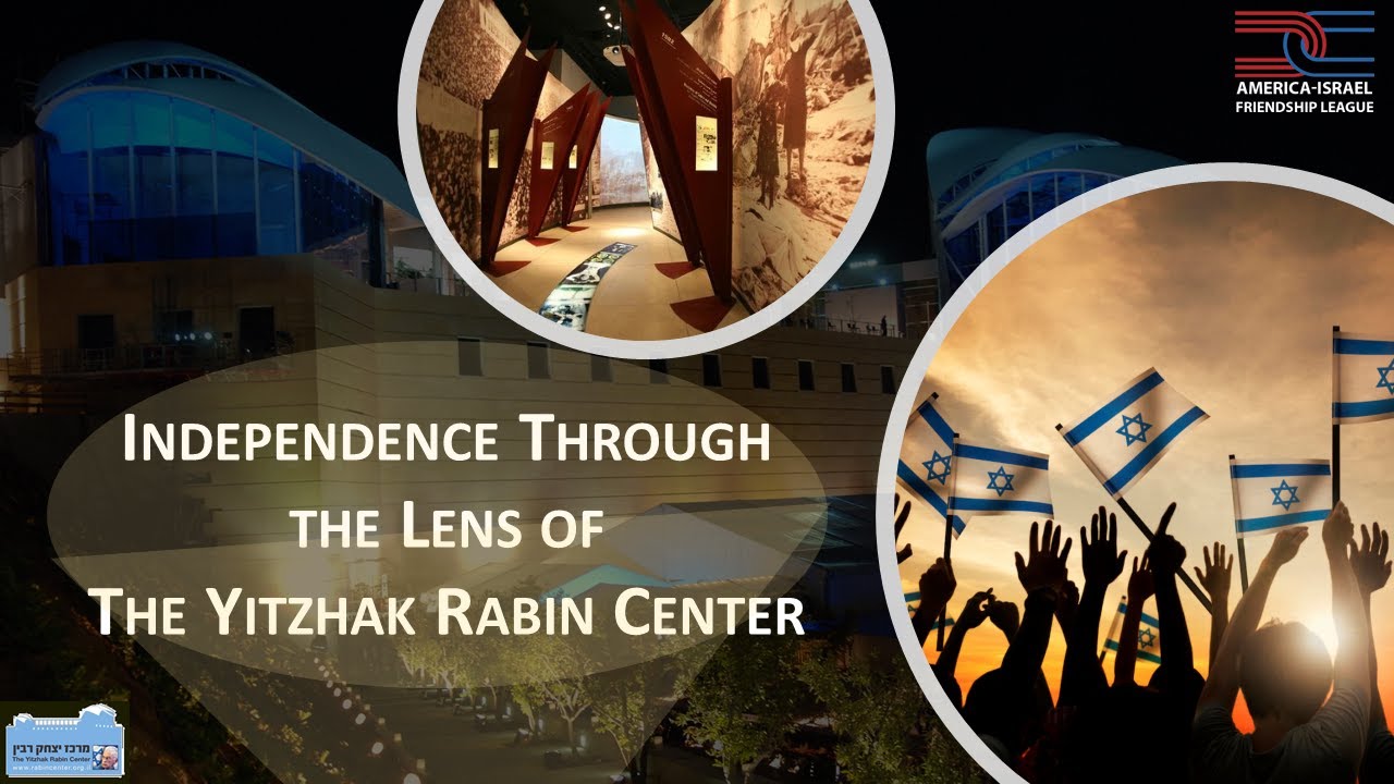 Independence Through the Lens of The Yitzhak Rabin Center - YouTube