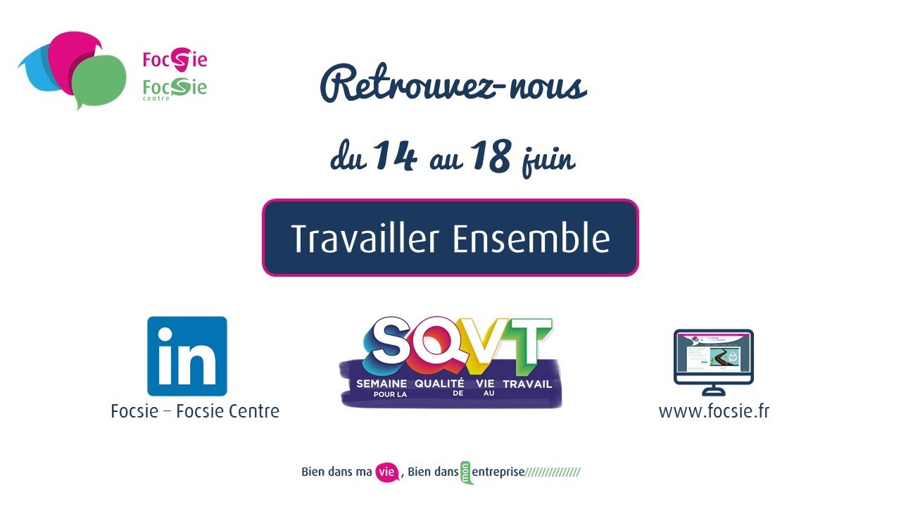 Semaine de la QVT 2021 "Travailler Ensemble" - Focsie Focsie Centre ...