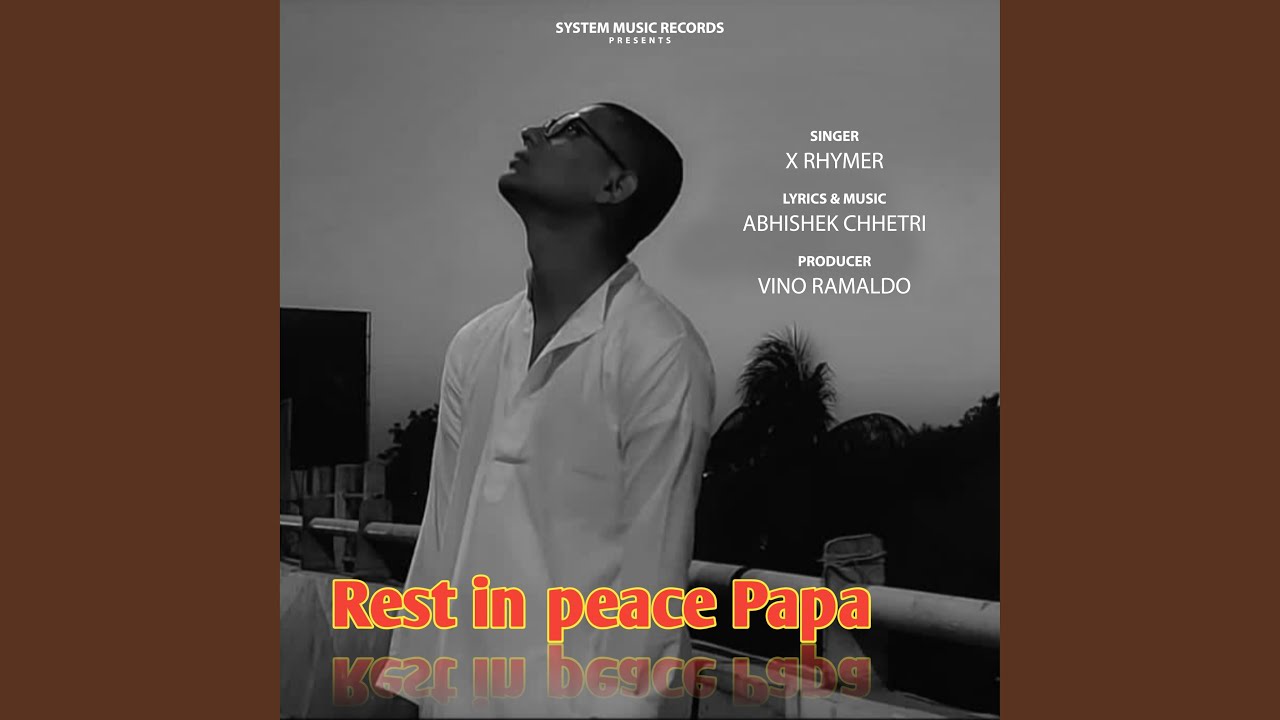 Rest In Peace Papa - YouTube