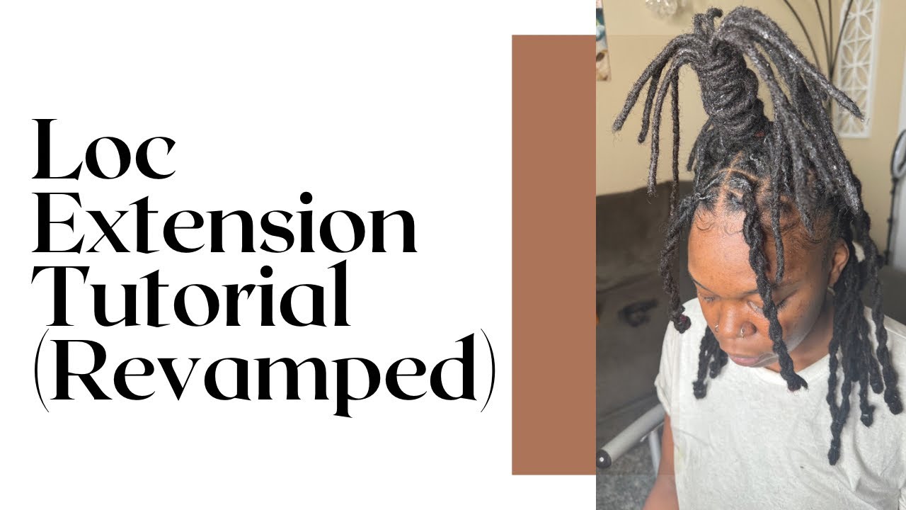 Loc Extension Tutorial (Revamped) - YouTube