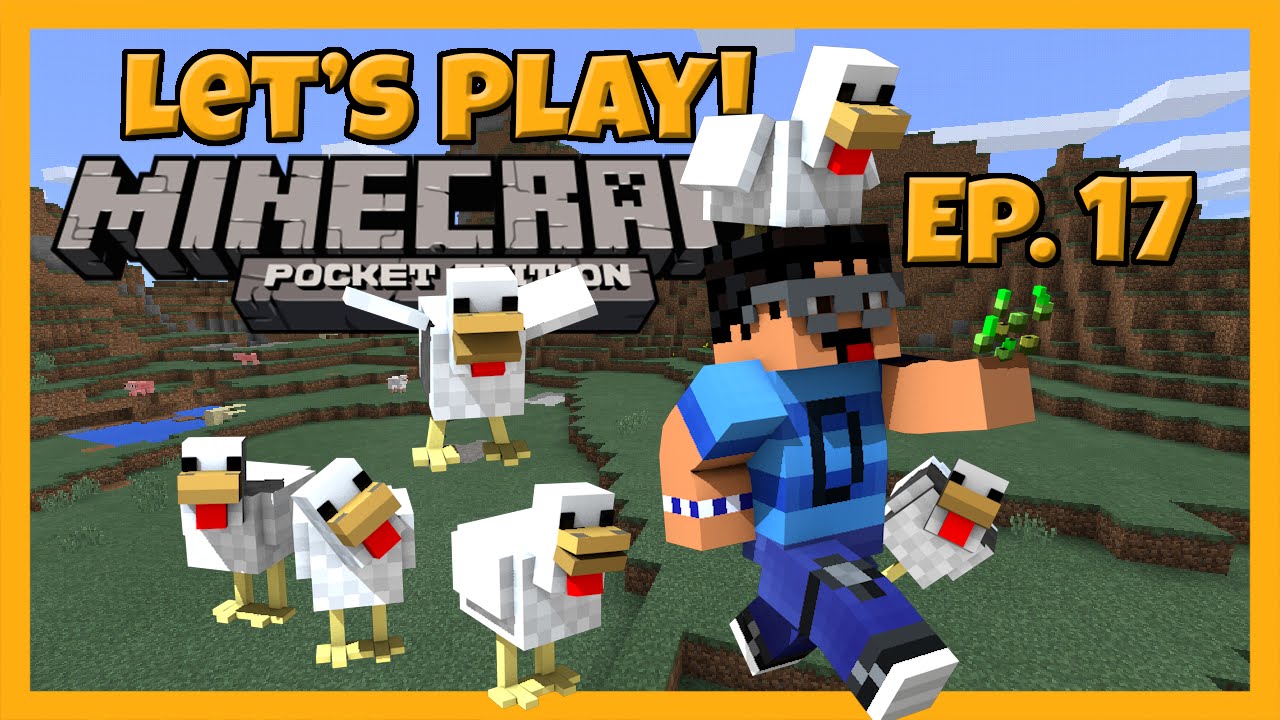 Let's Play MCPE! E17: The Chickens Cross the Road - YouTube
