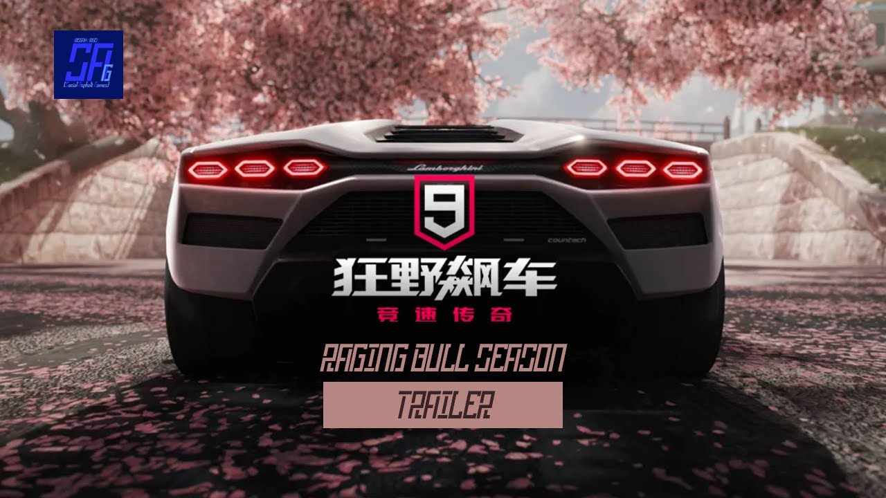 [Asphalt 9 China (A9C/C9/狂野飙车9)] World Turnaround | Raging Bull Season ...