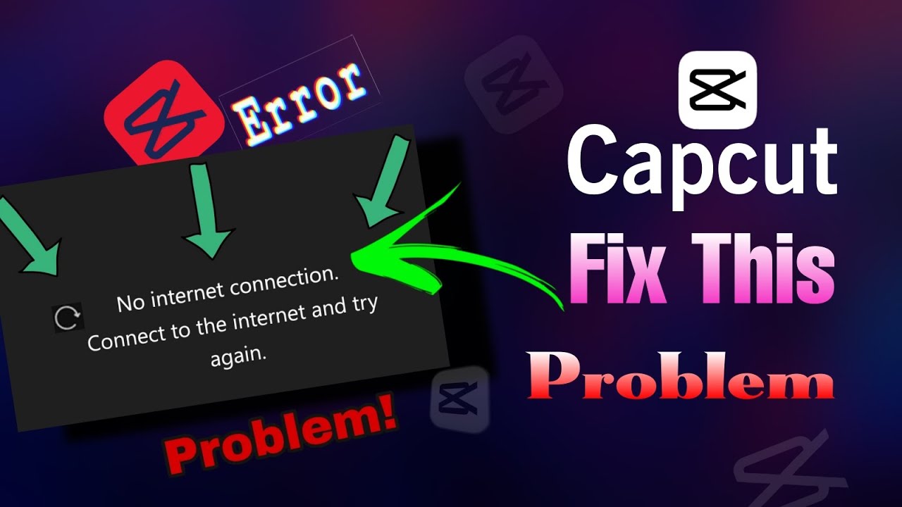 Capcut no Internet Connection Problem Fix |How to Solve no internet connection problem | CapCut ...
