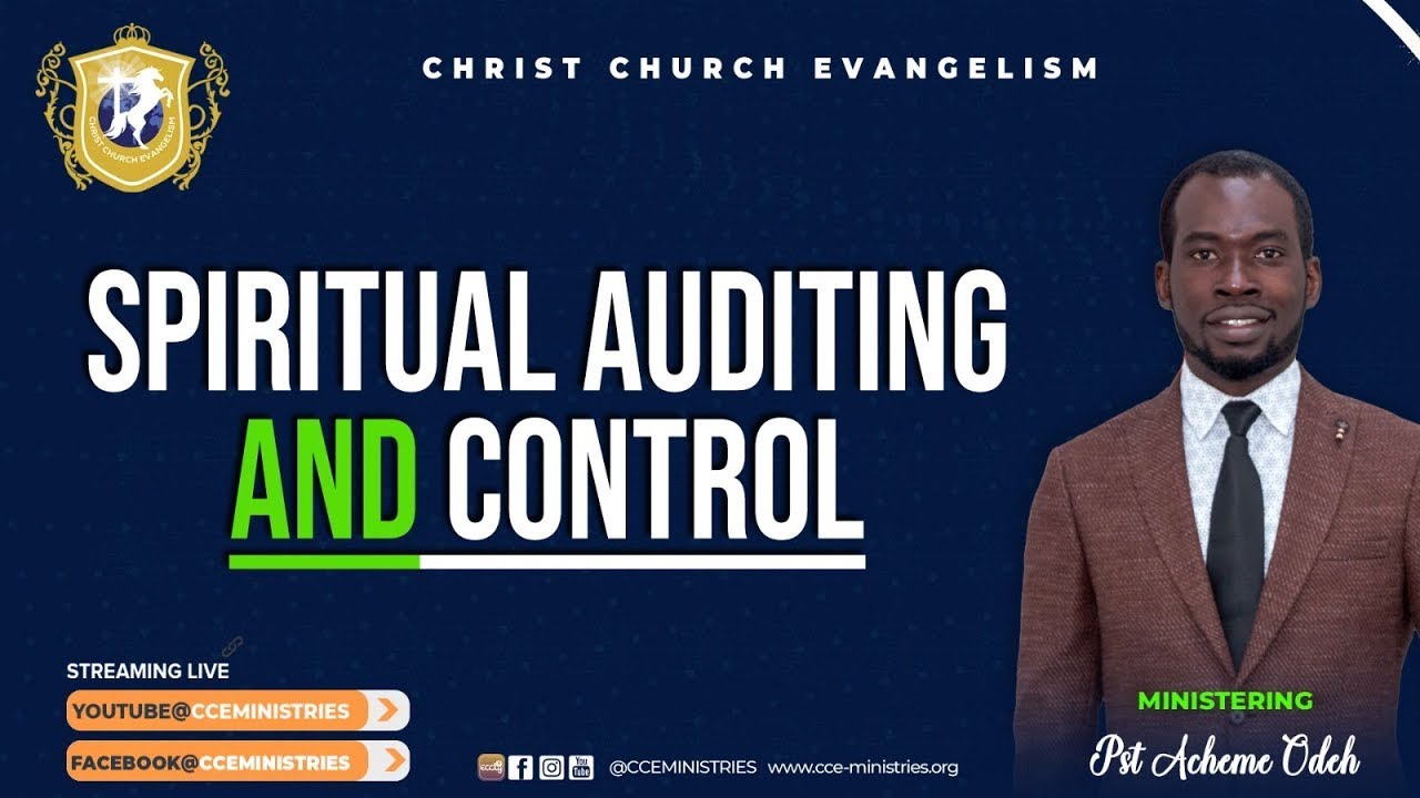 SPIRITUAL AUDITING AND CONTROL (PASTOR ACHEME ODEH) - YouTube