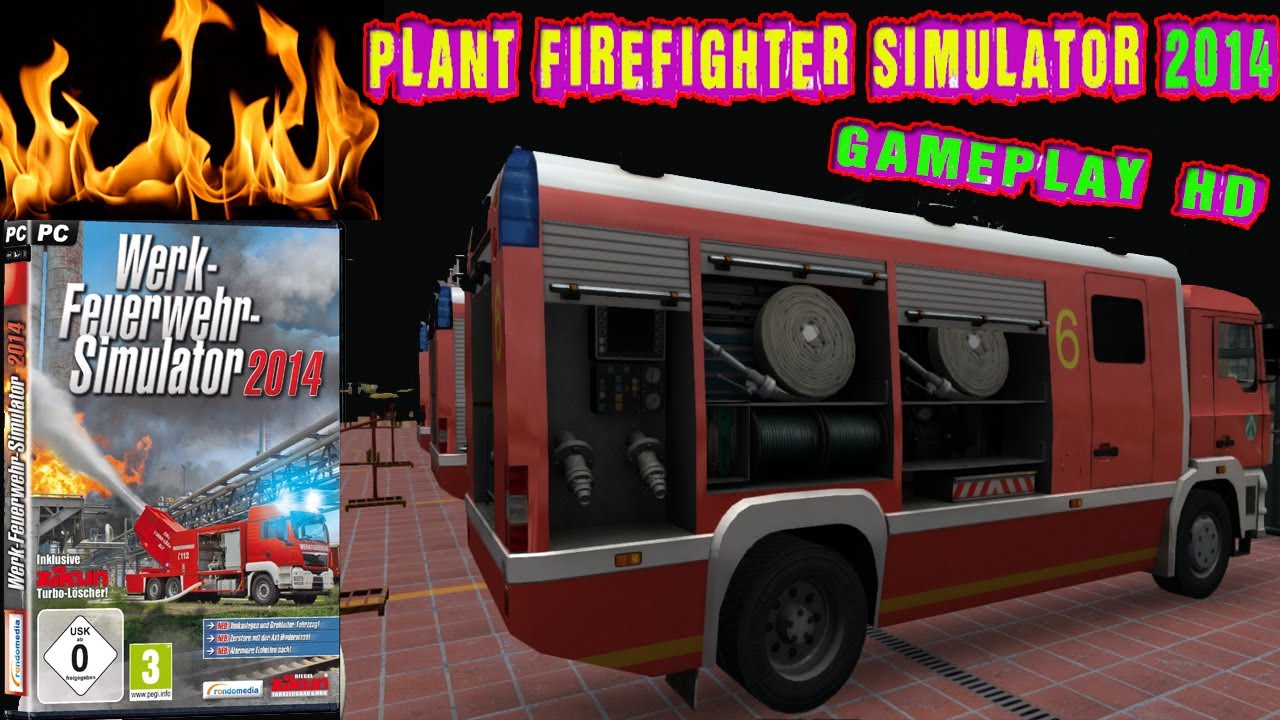 Plant Firefighter Simulator 2014 Gameplay PC HD - YouTube