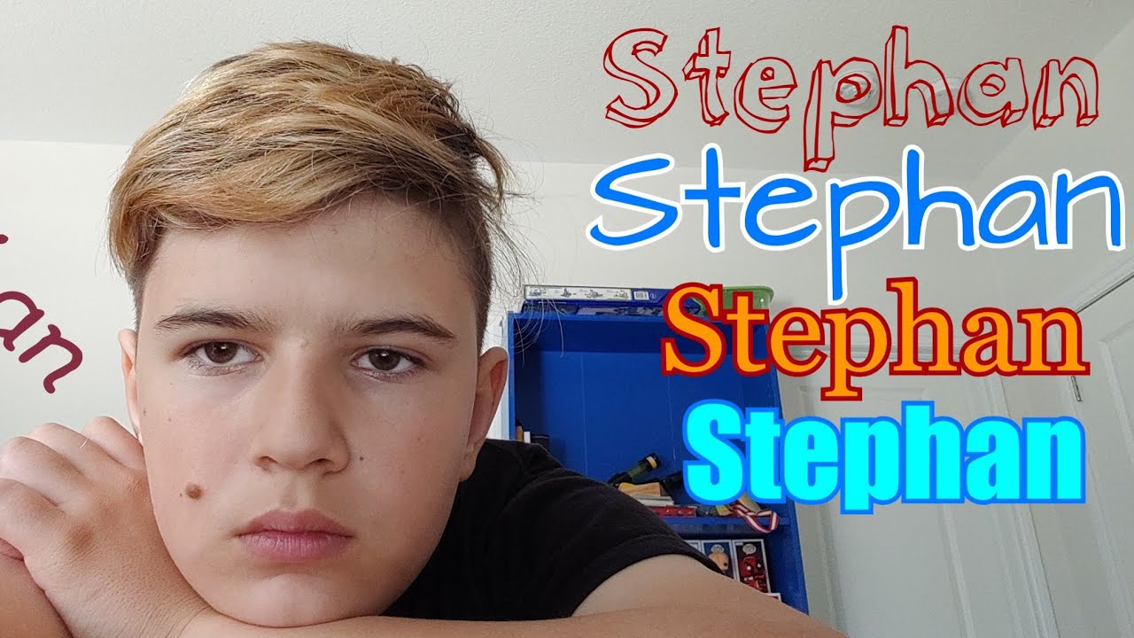Saying Stephan 103 times - YouTube