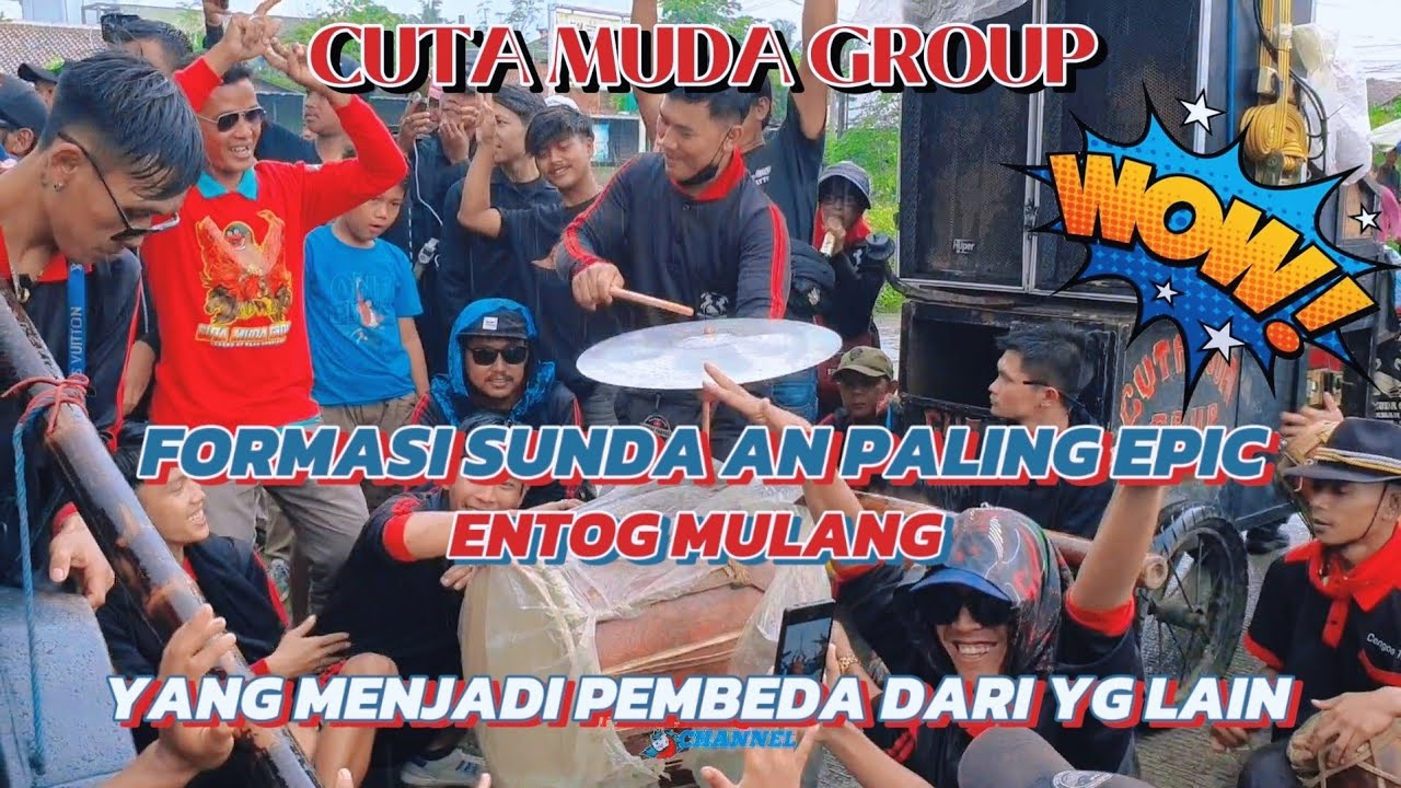 FORMASI SUNDA AN PALING EFIC CUTA MUDA GROUP ‼️ ENTOG MULANG YG MENJADI ...
