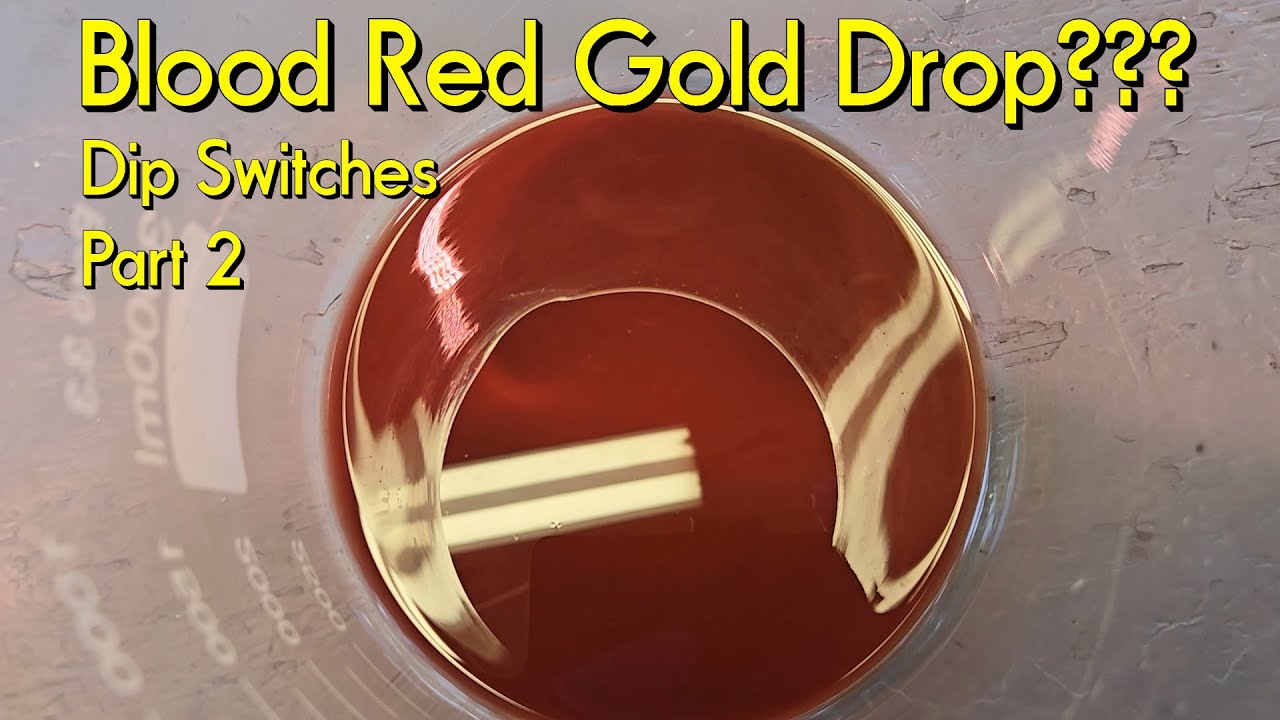Gold From DIP Switches part2 Blood Red Gold #gold #silver #ewaste # ...