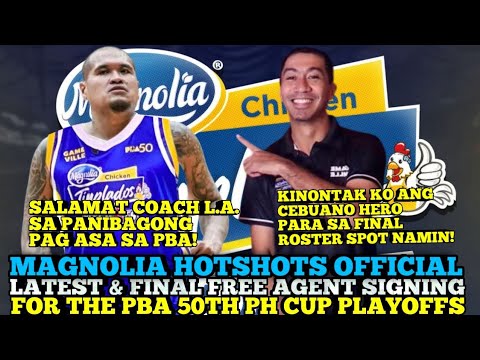 MAGNOLIA HOTSHOTS OFFICIAL & LATEST FINAL FREE AGENT SIGNING FOR PBA ...