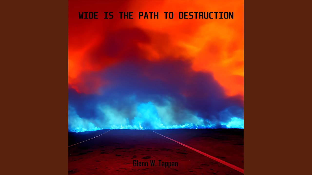 Wide is the Path to Destruction - YouTube