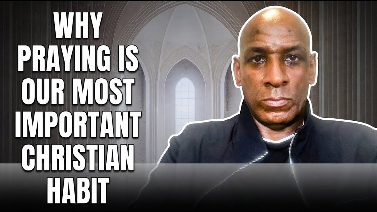 Prayer Secrets, Why Prayer is Our Most Important Christian Habit? - YouTube