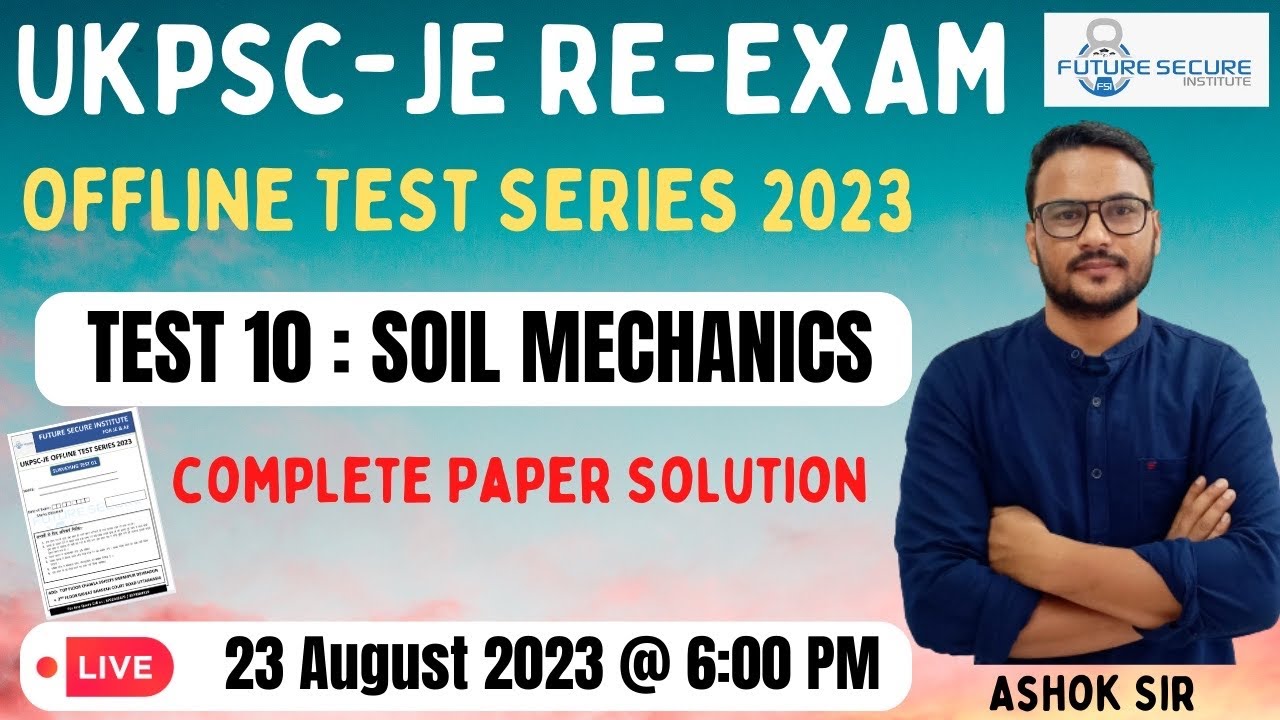 UKPSC-JE RE-EXAM OFFLINE TEST SERIES 2023 |TEST 10 : SOIL |COMPLETE ...