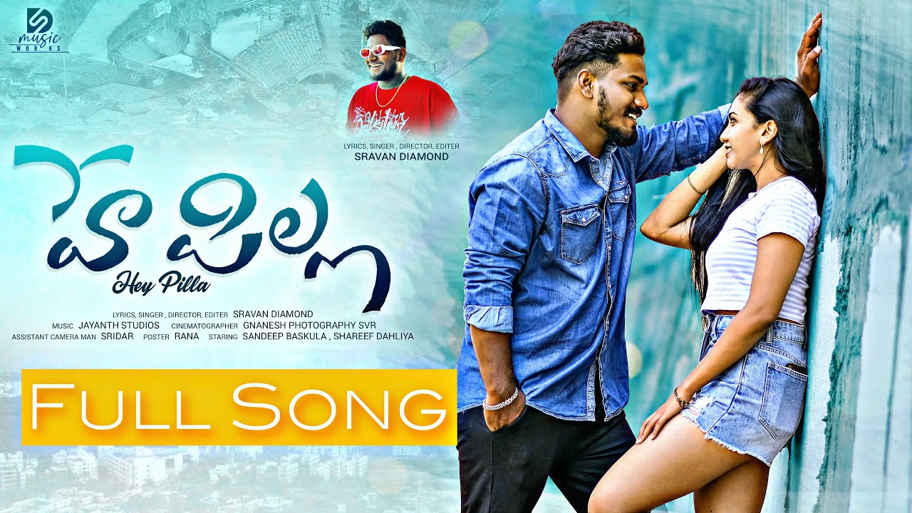 Hey Pilla #sravandiamond New Love Song || Sandeep Baskula || Jayanth ...