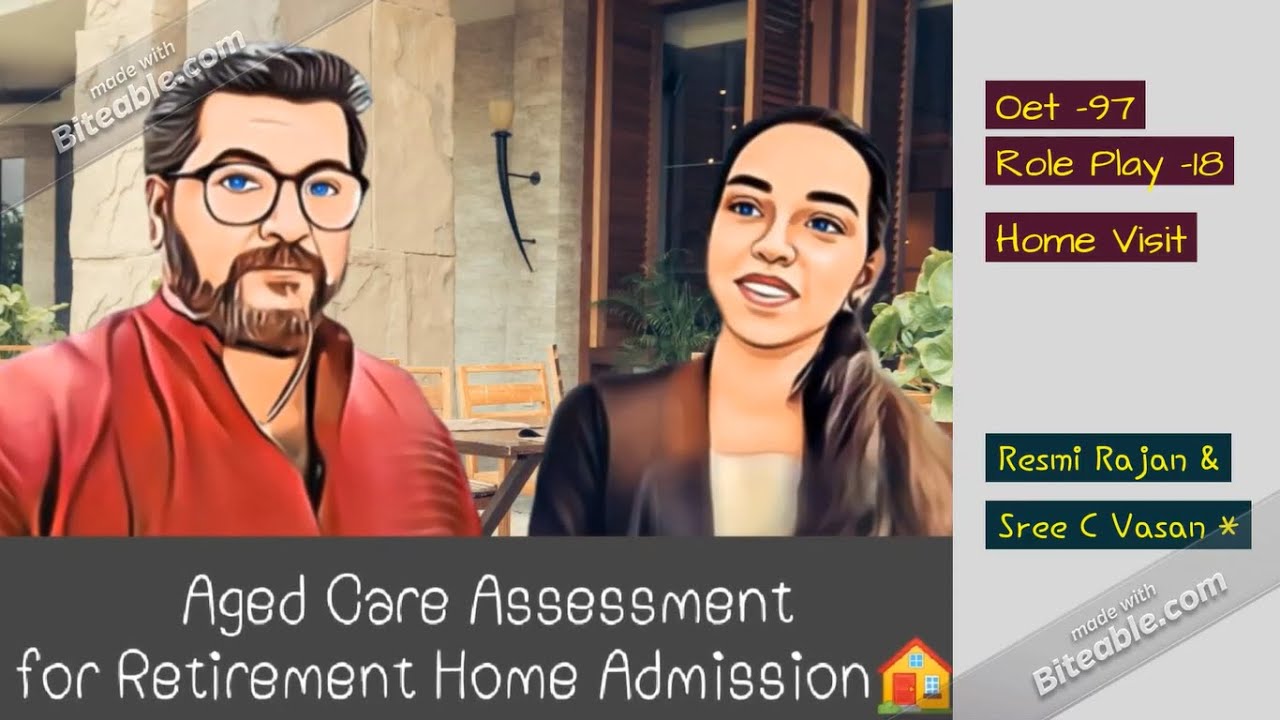 🧑‍🌾Oet rOle play with Resmi *-18 Aged Care Assessment (Home Visit ...